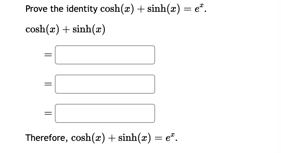 Solved Prove The Identity Cosh X Cosh X Prove The Identity