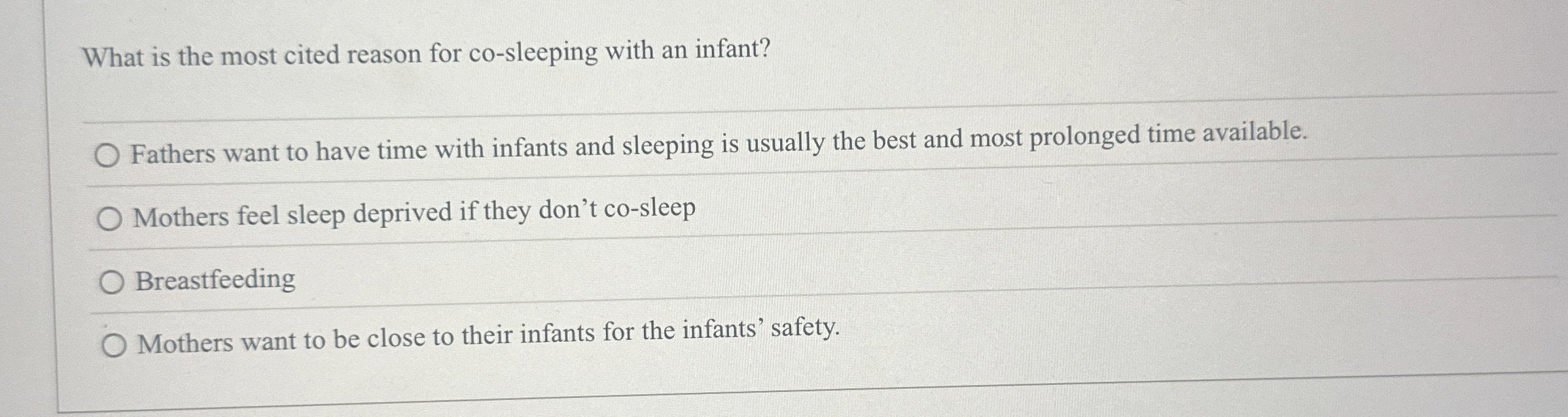 Solved What is the most cited reason for co-sleeping with an | Chegg.com