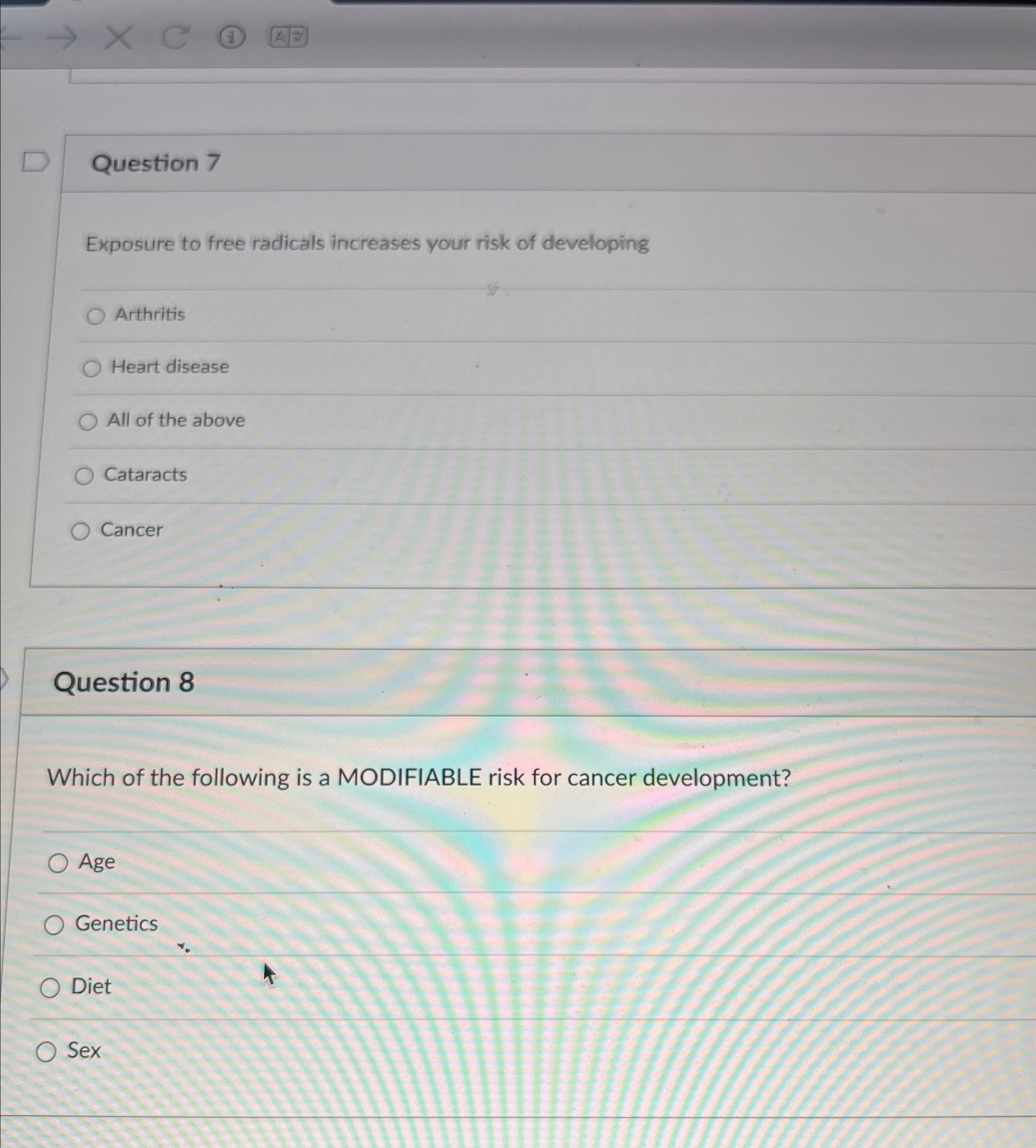 Solved Question 7Exposure to free radicals increases your | Chegg.com