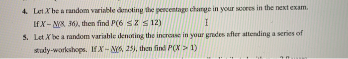 Solved 4. Let X be a random variable denoting the percentage | Chegg.com