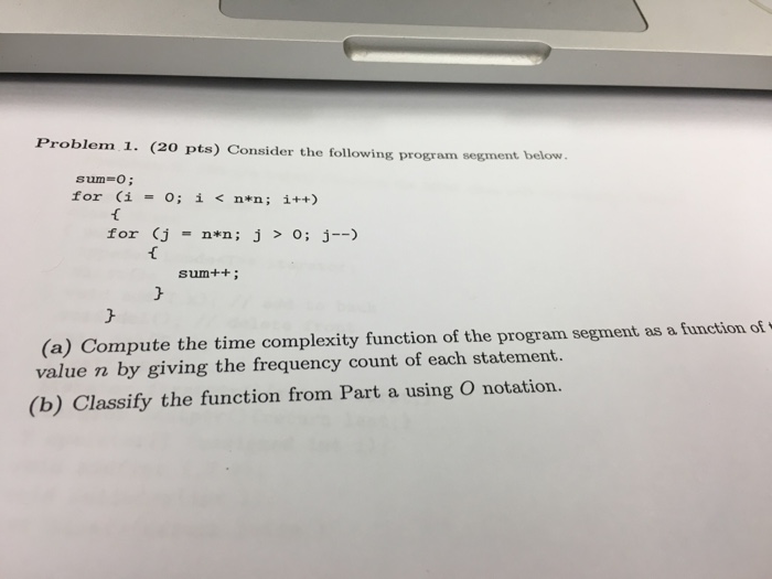 Solved Problem 1. (20 pts) Consider the following program | Chegg.com