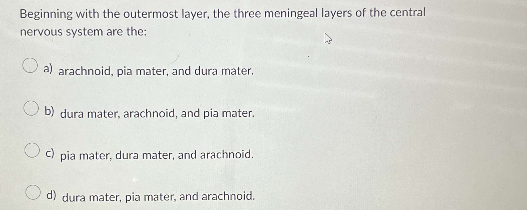 Solved Beginning with the outermost layer, the three | Chegg.com