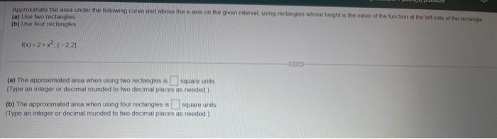 Solved (a) Use two rectangles (b) Use four rectangles: | Chegg.com