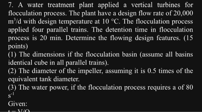Solved 7. A water treatment plant applied a vertical | Chegg.com
