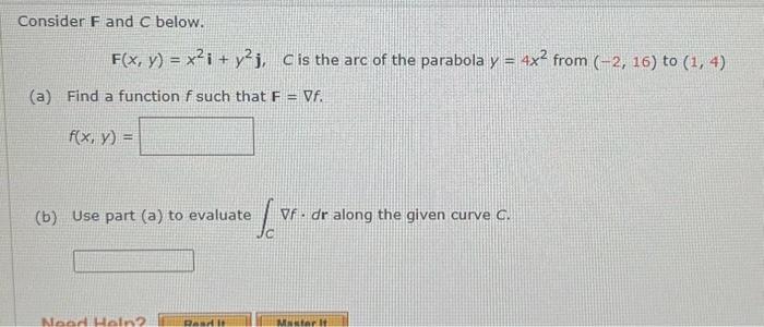 Solved Consider F and C below. F(x,y)=x2i+y2j,C is the arc | Chegg.com