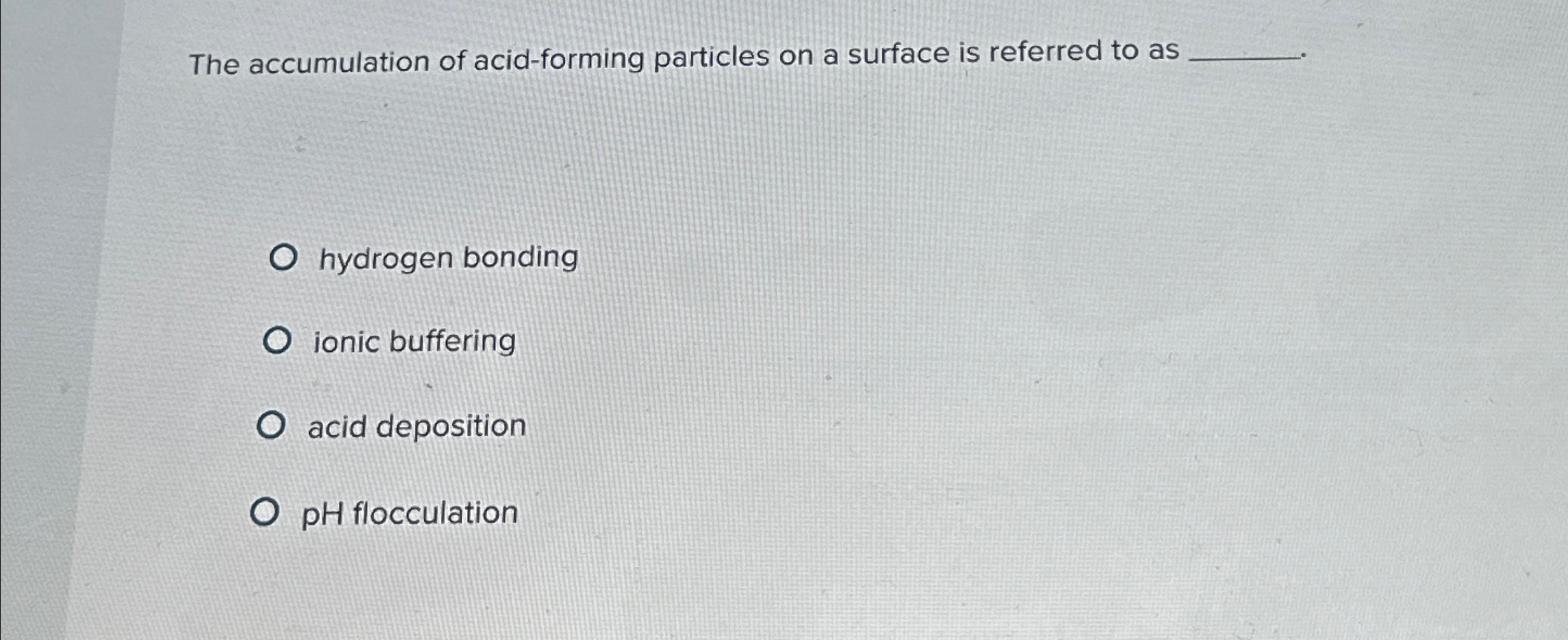 Solved The accumulation of acid-forming particles on a | Chegg.com