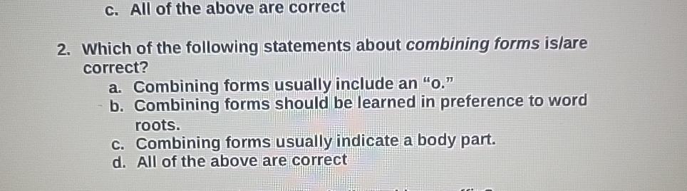 Solved 2. ﻿Which of the following statements about combining | Chegg.com