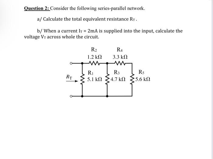 Solved Question 2: Consider the following series-parallel | Chegg.com