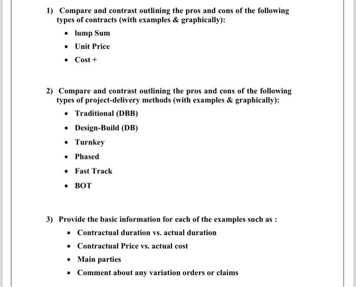 Solved 1) Compare and contrast outlining the pros and cons | Chegg.com