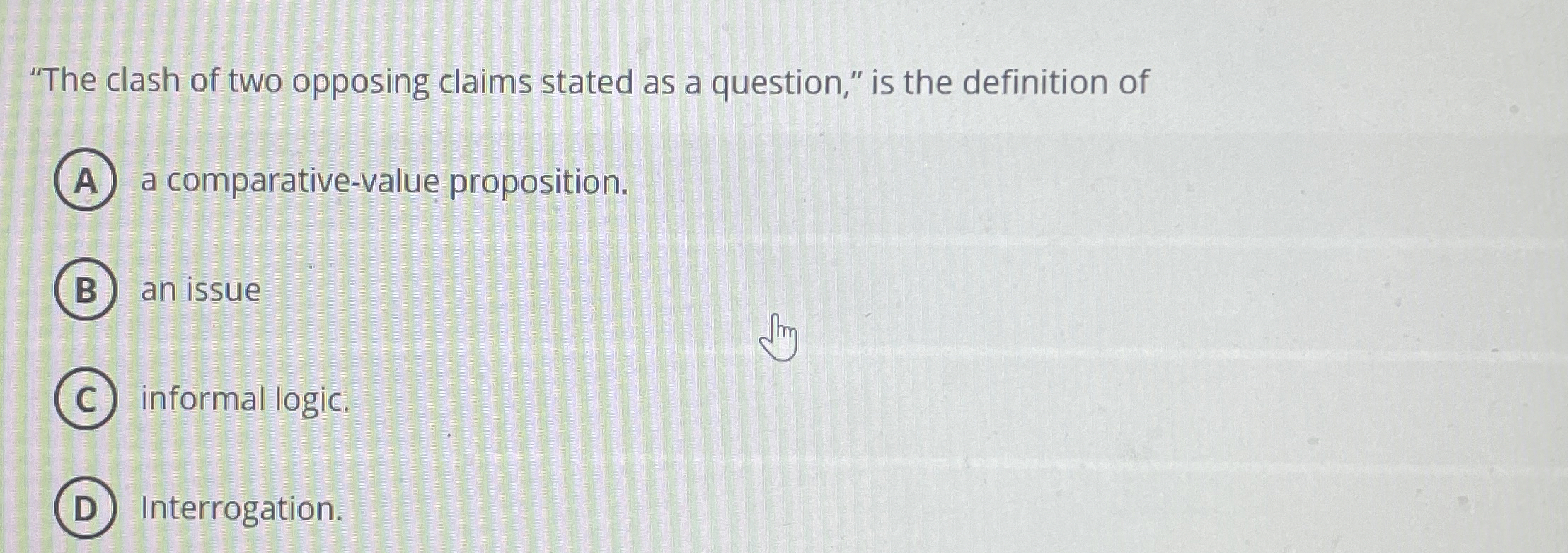 Solved "The clash of two opposing claims stated as a | Chegg.com