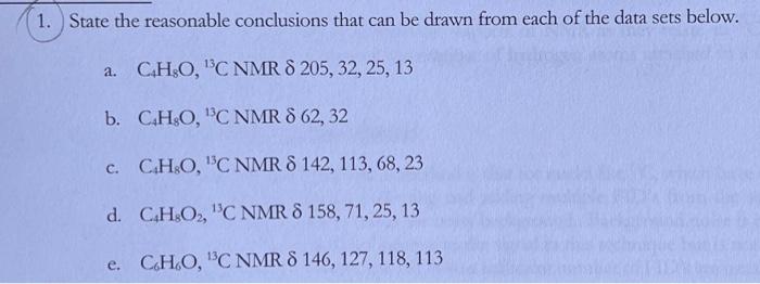 Solved 1. State the reasonable conclusions that can be drawn | Chegg.com