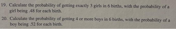 Solved 19. Calculate the probability of getting exactly 3 | Chegg.com