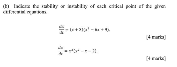 Solved (b) Indicate the stability or instability of each | Chegg.com
