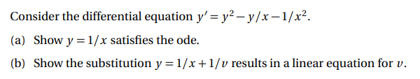 Solved Consider the differential equation y'=y2-yx-1x2.(a) | Chegg.com