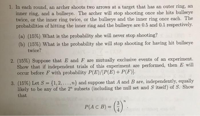 Solved 1. In each round, an archer shoots two arrows at a | Chegg.com