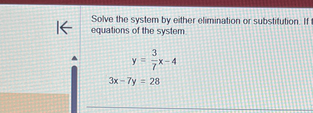 Solved Solve the system by either elimination or | Chegg.com