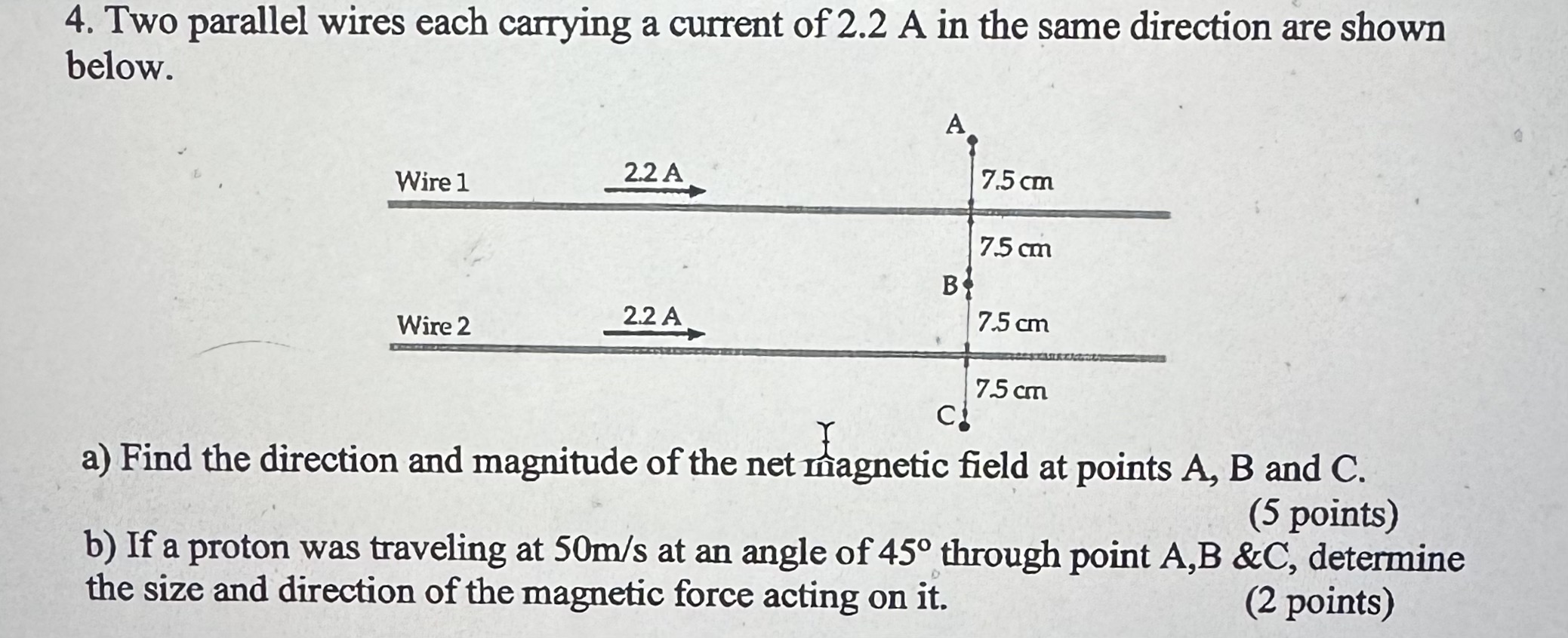 Solved Two parallel wires each carrying a current of 2.2A | Chegg.com