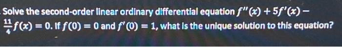 Solved Solve the second-order linear ordinary differential | Chegg.com