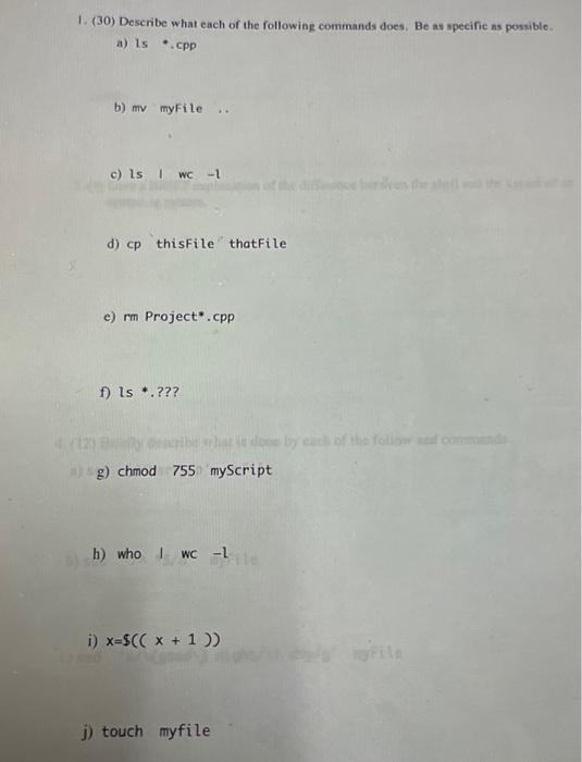 Solved 1. (30) Describe what each of the following commands | Chegg.com