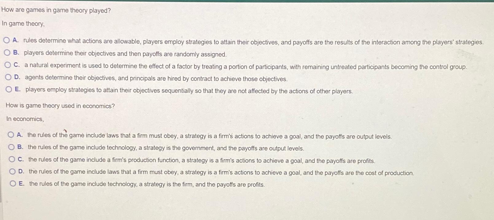 Solved How are games in game theory played?In game theory,A. | Chegg.com
