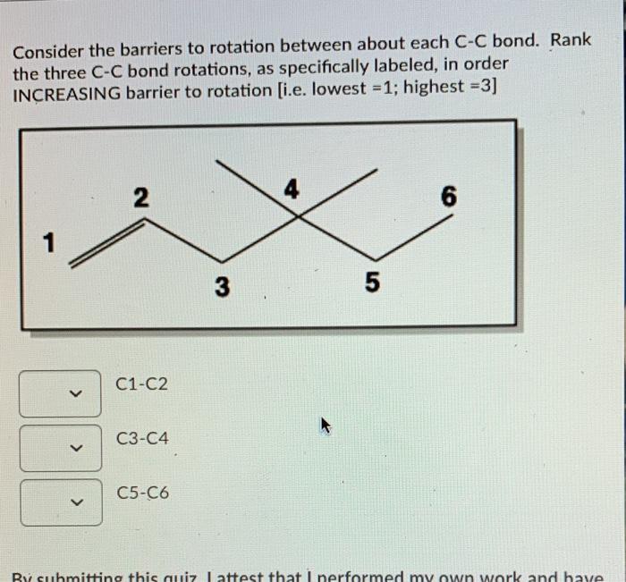 Solved Consider the barriers to rotation between about each | Chegg.com