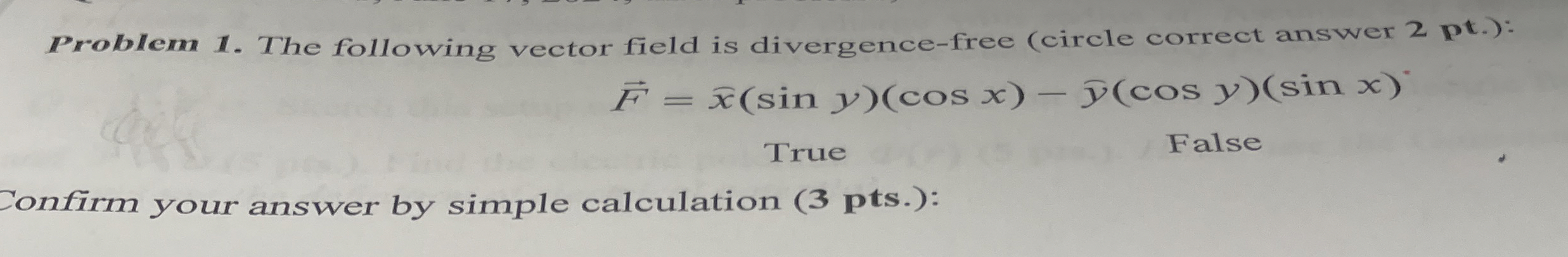 Solved Problem 1. ﻿The following vector field is | Chegg.com