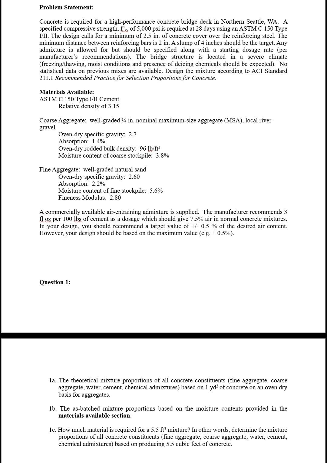 Solved Problem Statement: Concrete is required for a | Chegg.com