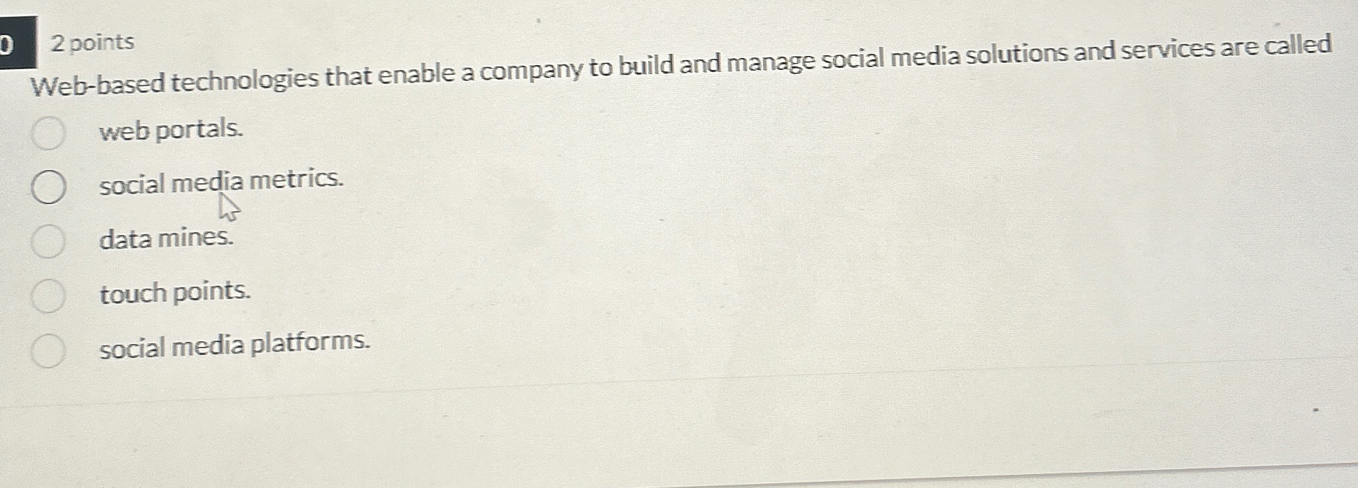 Solved 0,2 ﻿pointsWeb-based technologies that enable a | Chegg.com