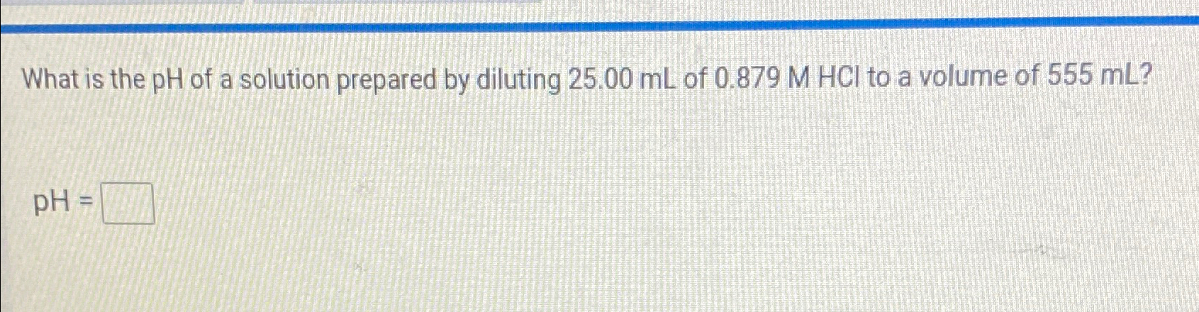 What is the pH of a solution prepared by diluting | Chegg.com