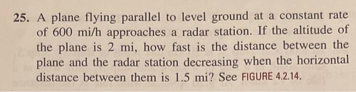 Solved 25. A plane flying parallel to level ground at a | Chegg.com