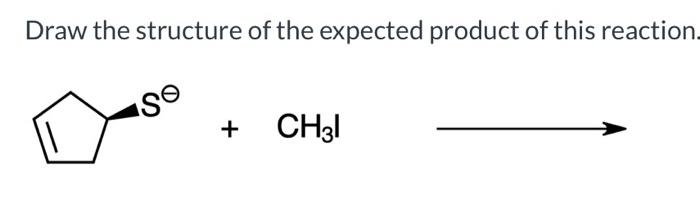 [solved] Draw The Structure Of The Expected Product Of Thi
