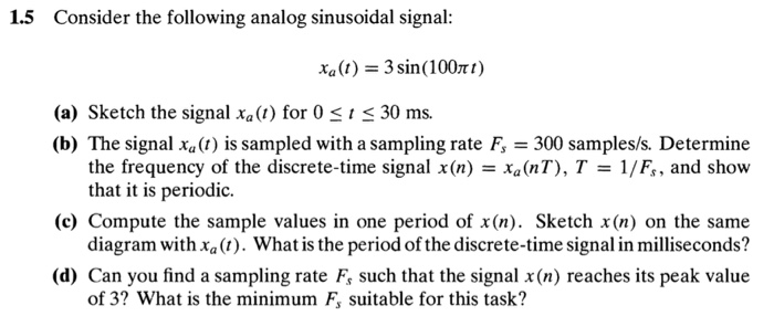 Solved 15 Consider The Following Analog Sinusoidal Signal