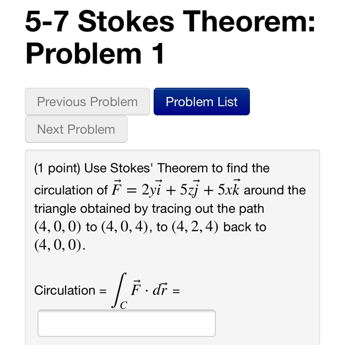 Solved 5-7 Stokes Theorem: Problem 1 Previous Problem | Chegg.com