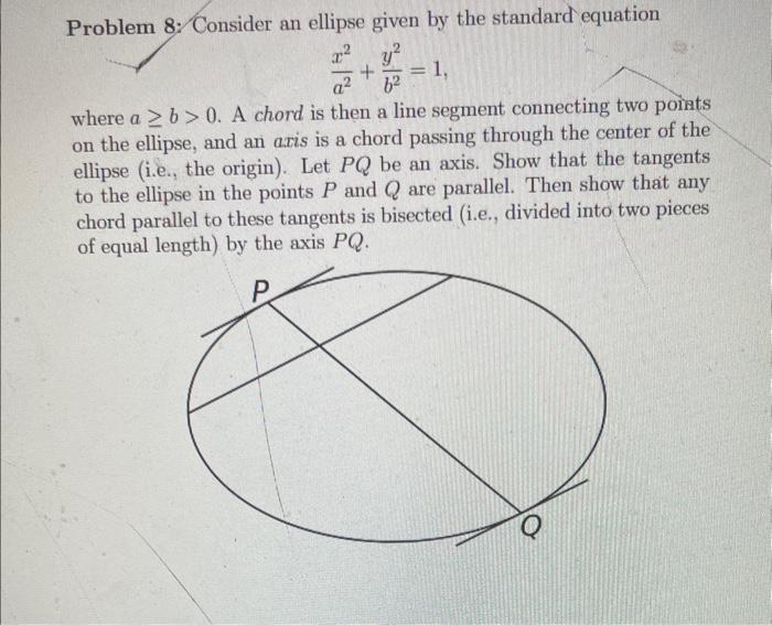 Solved Problem 8: Consider an ellipse given by the standard | Chegg.com