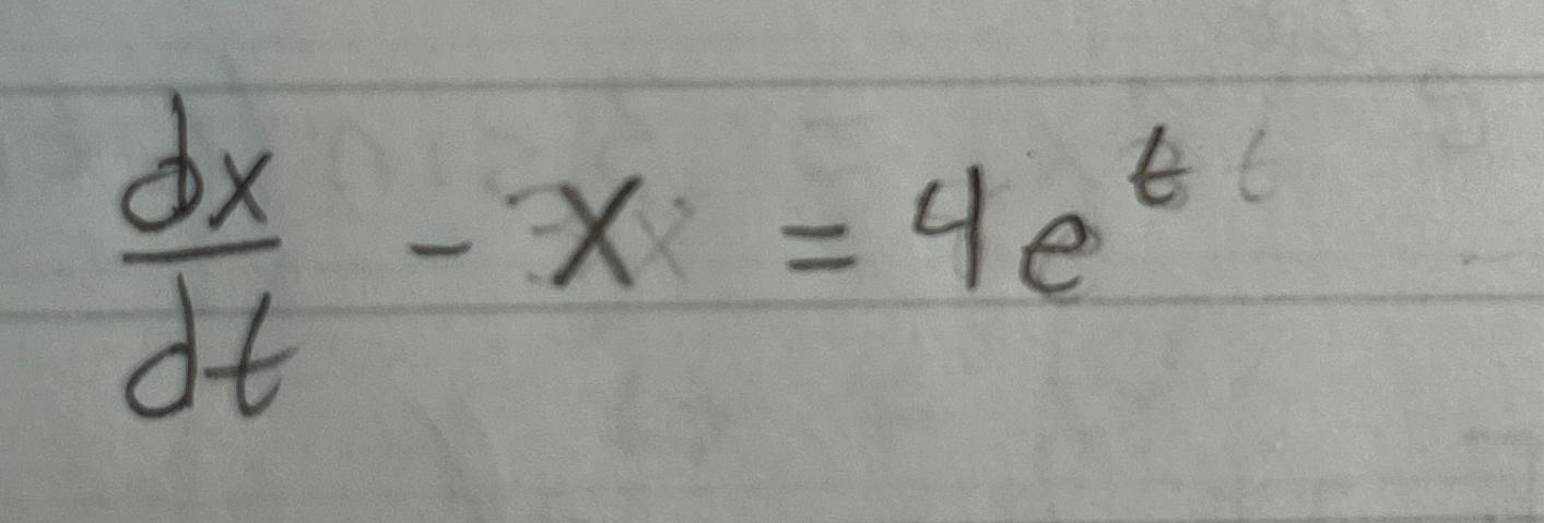 Solved Dxdt X 4et