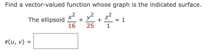 Solved Find a vector-valued function whose graph is the | Chegg.com