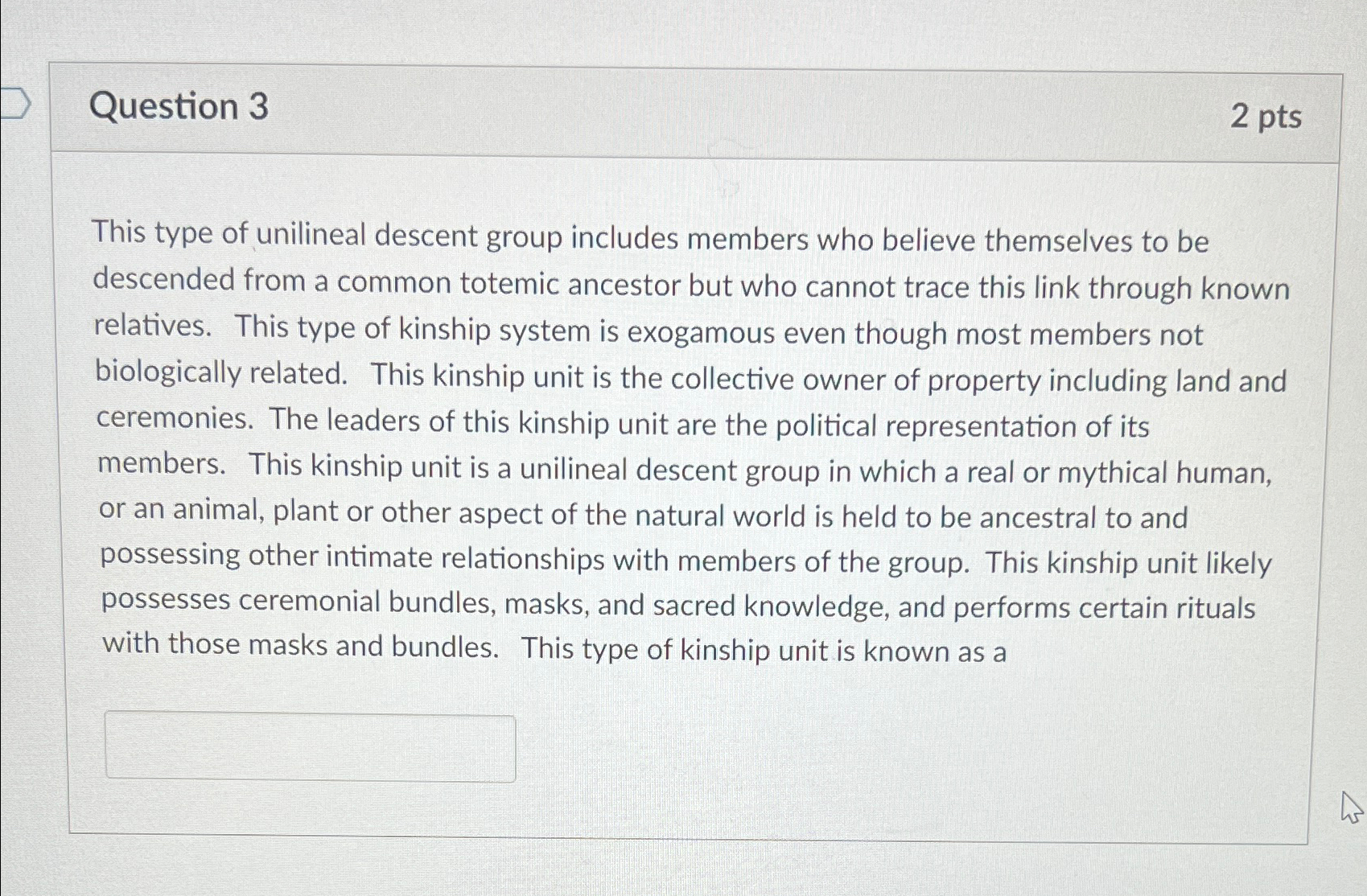 Solved Question 32 ﻿ptsThis type of unilineal descent group | Chegg.com