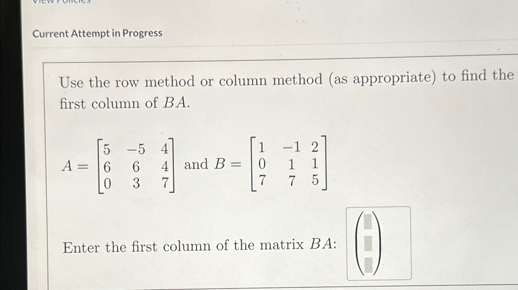 Solved Current Attempt in ProgressUse the row method or | Chegg.com