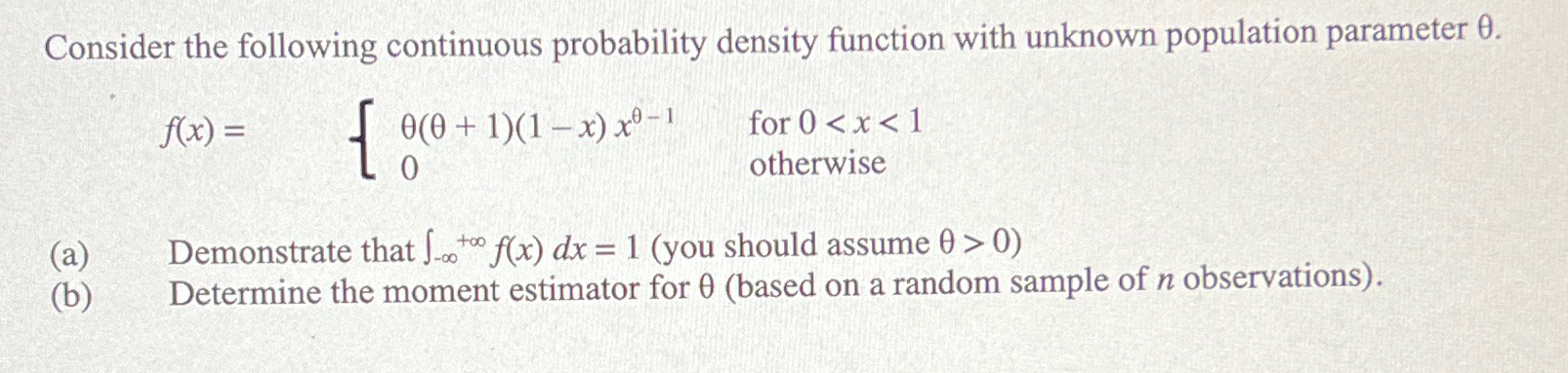 Solved Consider the following continuous probability density | Chegg.com
