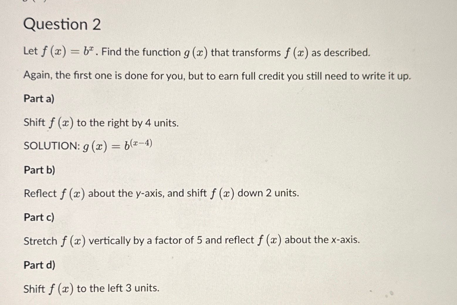 Solved Question 2Let f(x)=bx. ﻿Find the function g(x) ﻿that | Chegg.com