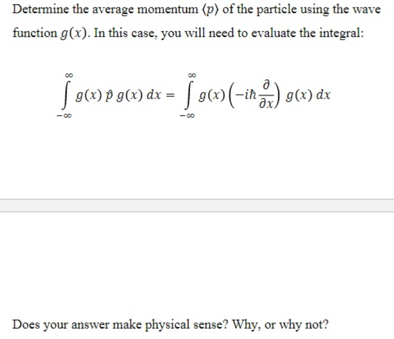 Solved Determine the average momentum (:p:) ﻿of the particle | Chegg.com
