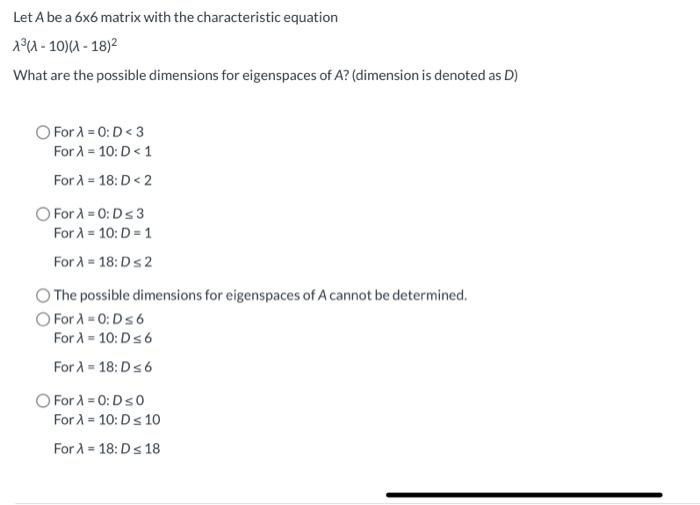 Solved Let A be a 6x6 matrix with the characteristic | Chegg.com