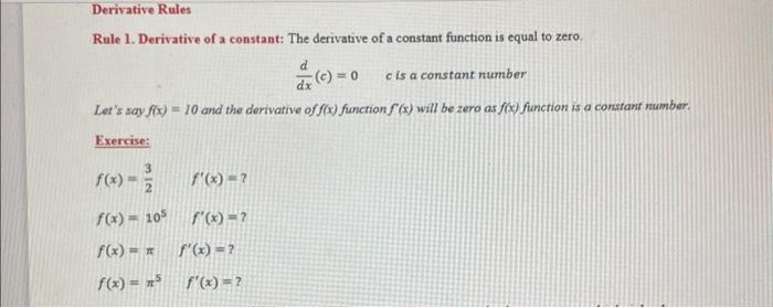 Solved Rule 1. Derivative of a constant: The derivative of a | Chegg.com