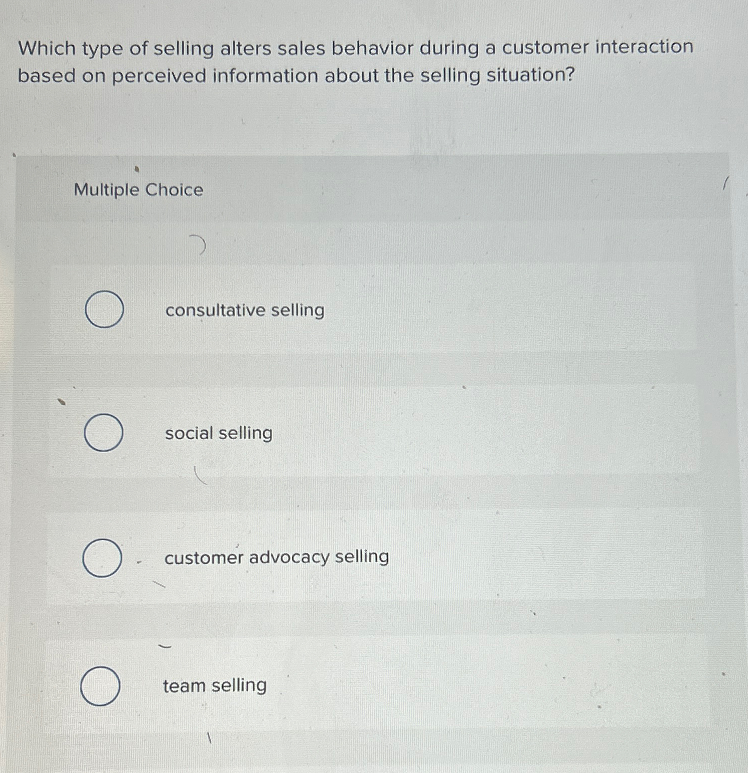 Solved Which type of selling alters sales behavior during a | Chegg.com