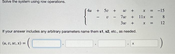 Solved Solve the system using row operations. | Chegg.com