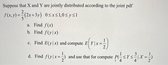 Solved Suppose that X and Y are jointly distributed | Chegg.com