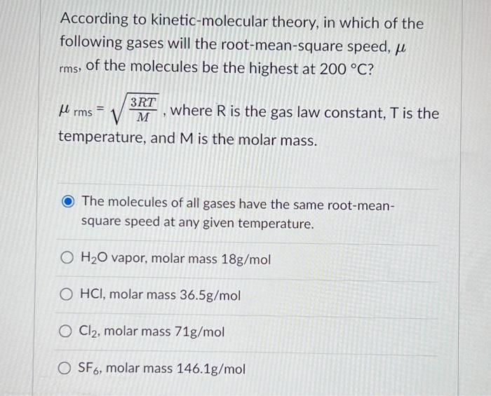 Solved According to kinetic-molecular theory, in which of | Chegg.com