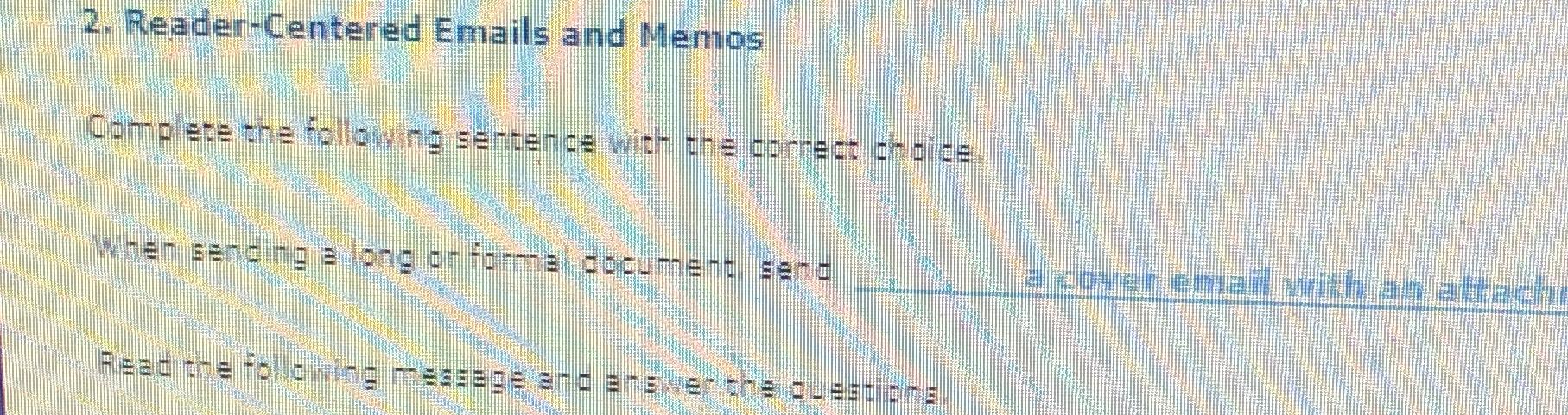Solved Reader-Centered Emails and MemosComplete the | Chegg.com