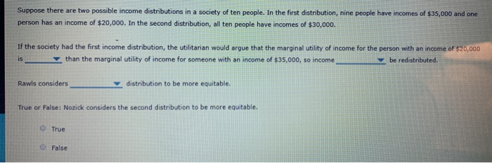 Solved Suppose there are two possible income distributions | Chegg.com