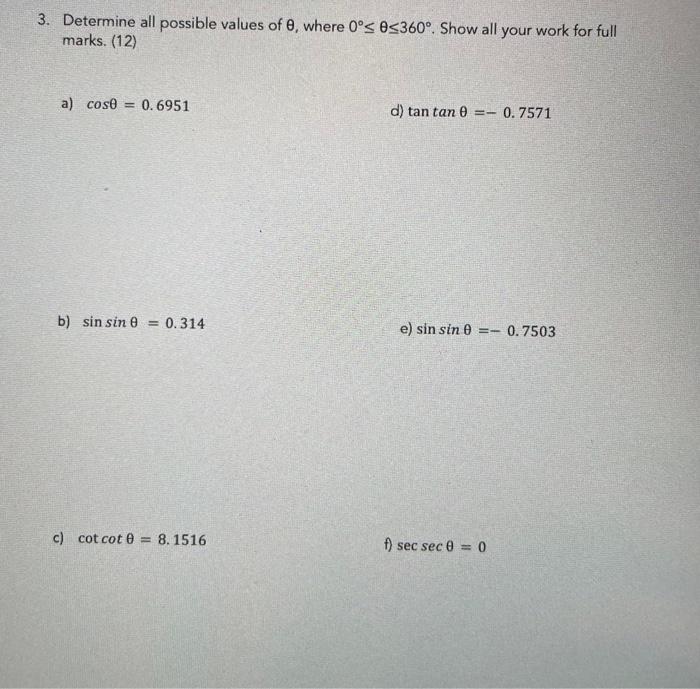 Solved 3. Determine all possible values of 0, where 0°≤ | Chegg.com